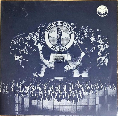 Pell Mell – From The New World - Pell Mell - Antykwariat Grochowski