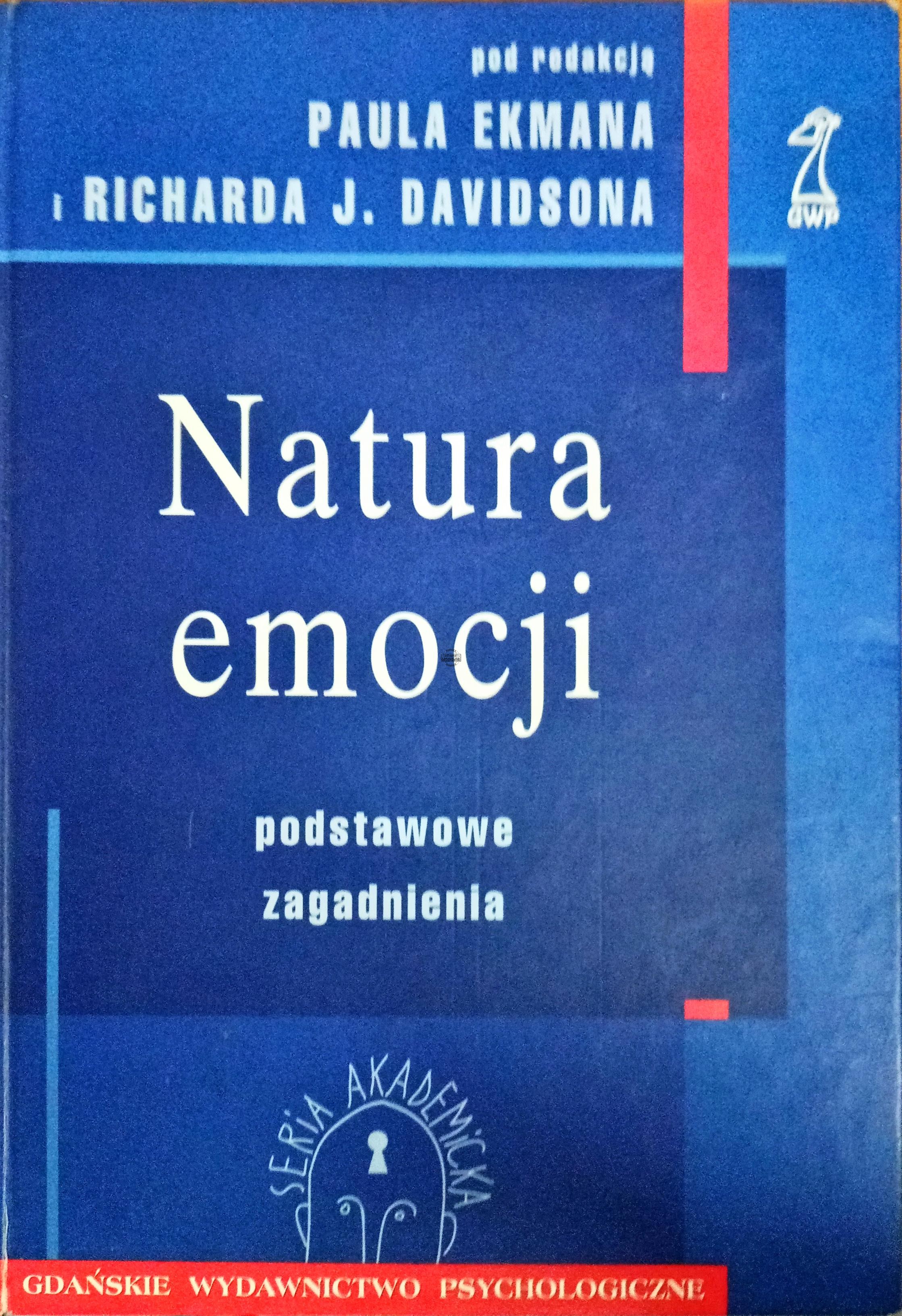 Natura emocji podstawowe zagadnienia - Ekman Paul, Davidson Richard J ...