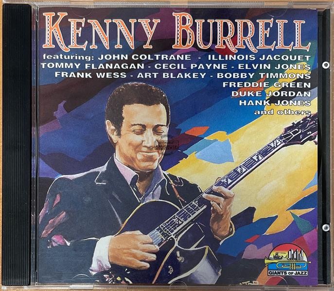 Kenny Burrell – Featuring John Coltrane, Illinois Jacquet, Tommy ...